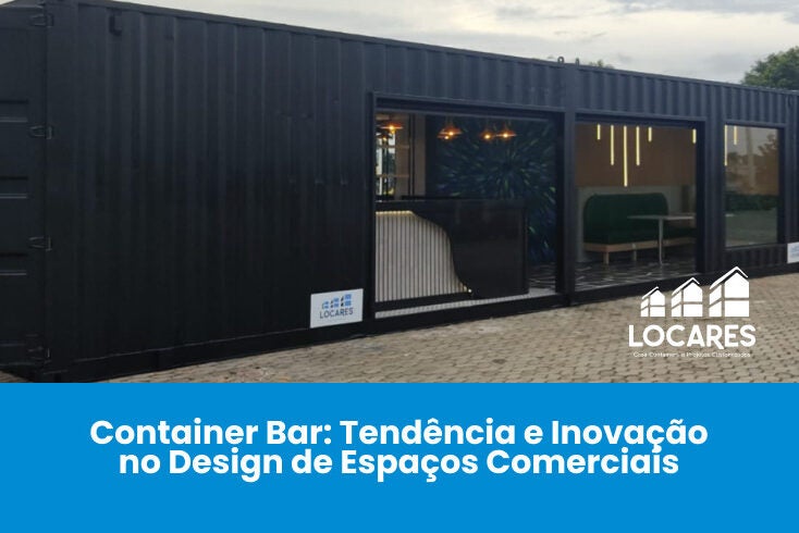 Locares Casa Container e Projetos Customizados | Venda Casa Container
